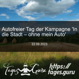 Autofreier Tag der Kampagne 'In die Stadt – ohne mein Auto' - TagesGuru